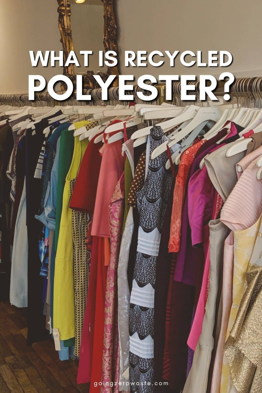 Poliéster versus poliéster reciclado: ¿cuál es más sostenible? – Zero Waste